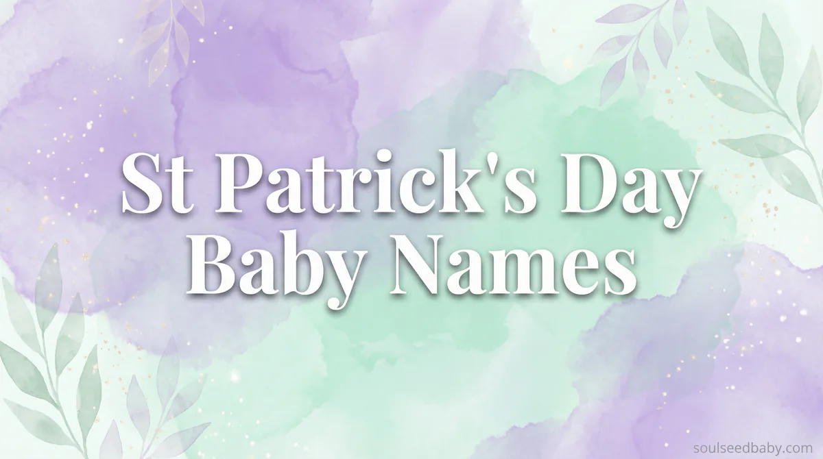 100 St Patrick Baby Names for 2026 - Meanings